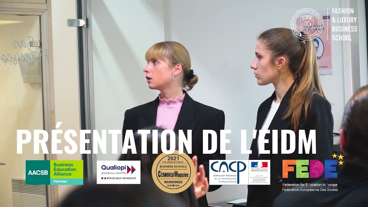 PRÉSENTATION DE L' EIDM : FASHION & LUXURY BUSINESS SCHOOL - YouTube