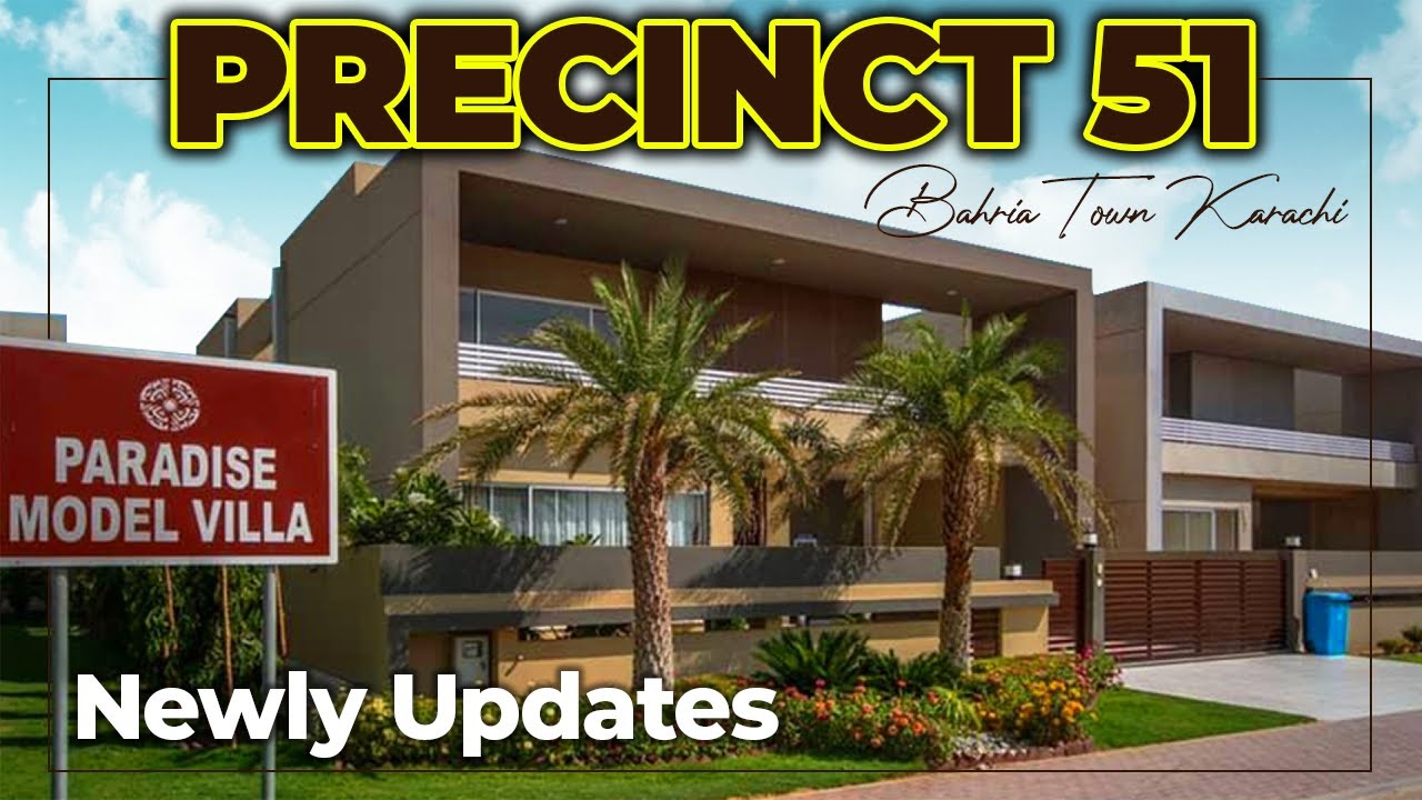 Precinct 51 Bahria Town Karachi | Newly Updates Current Prices and ...