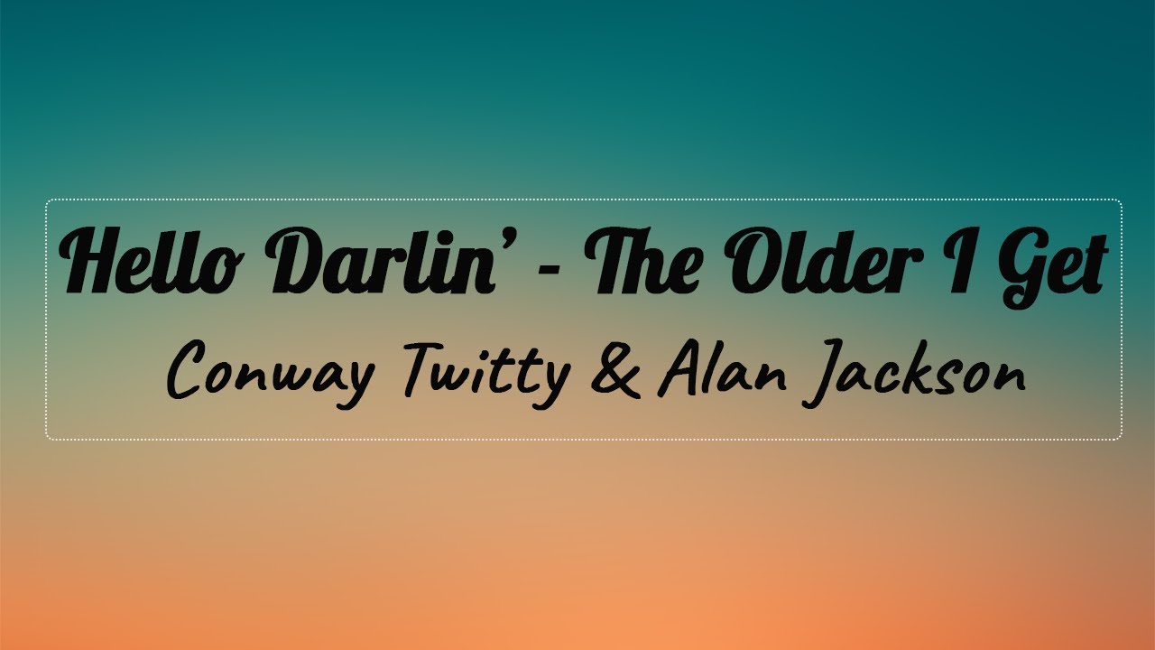 Conway Twitty - Hello Darlin' (Lyrics) - YouTube