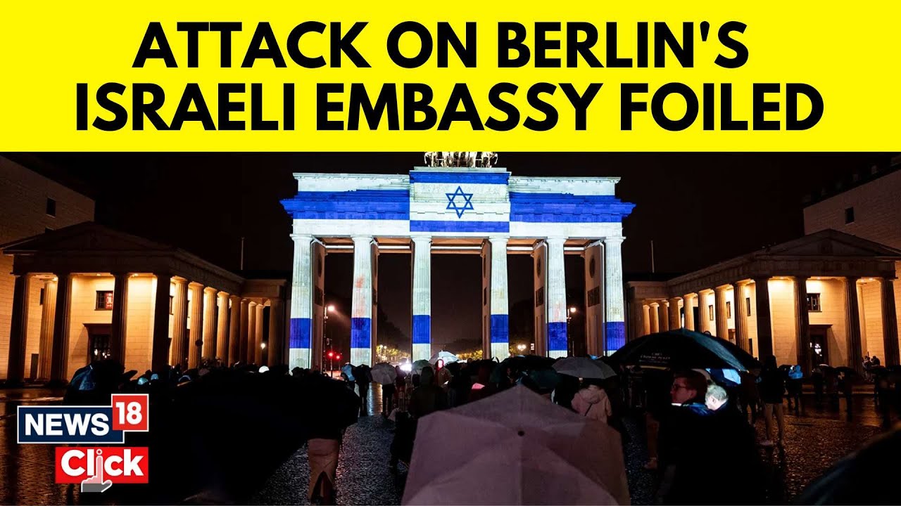 Israeli Embassy In Germany Thanked Police After A Thwarted Attack In ...