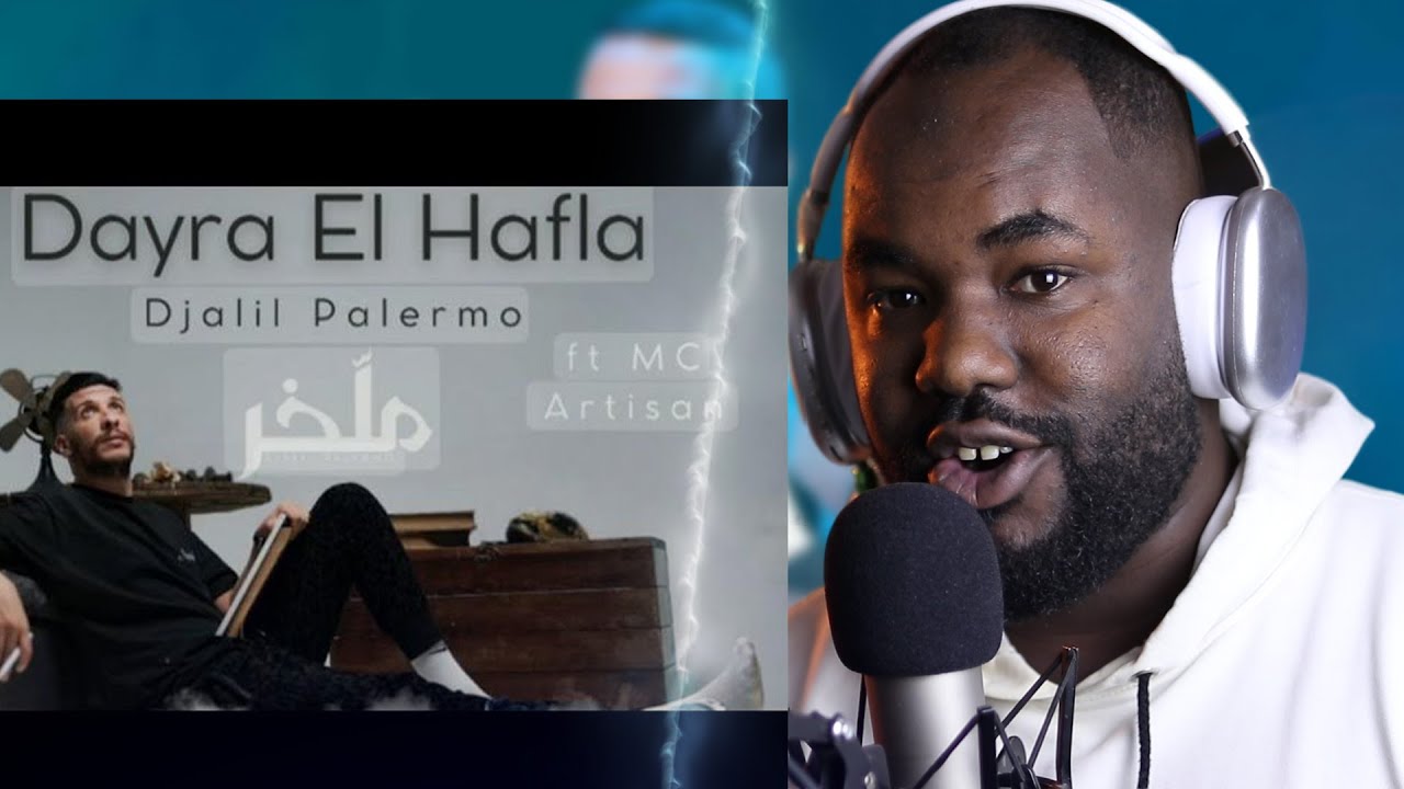 Djalil Palermo ft ‪Mc Artisan ‬ - Dayra El Hafla REACTION ️🇩🇿 - YouTube