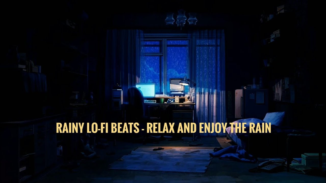 Rainy lofi🌧️Relax an enjoy the rain [Chill Lo-fi Hip Hop Beats] - YouTube