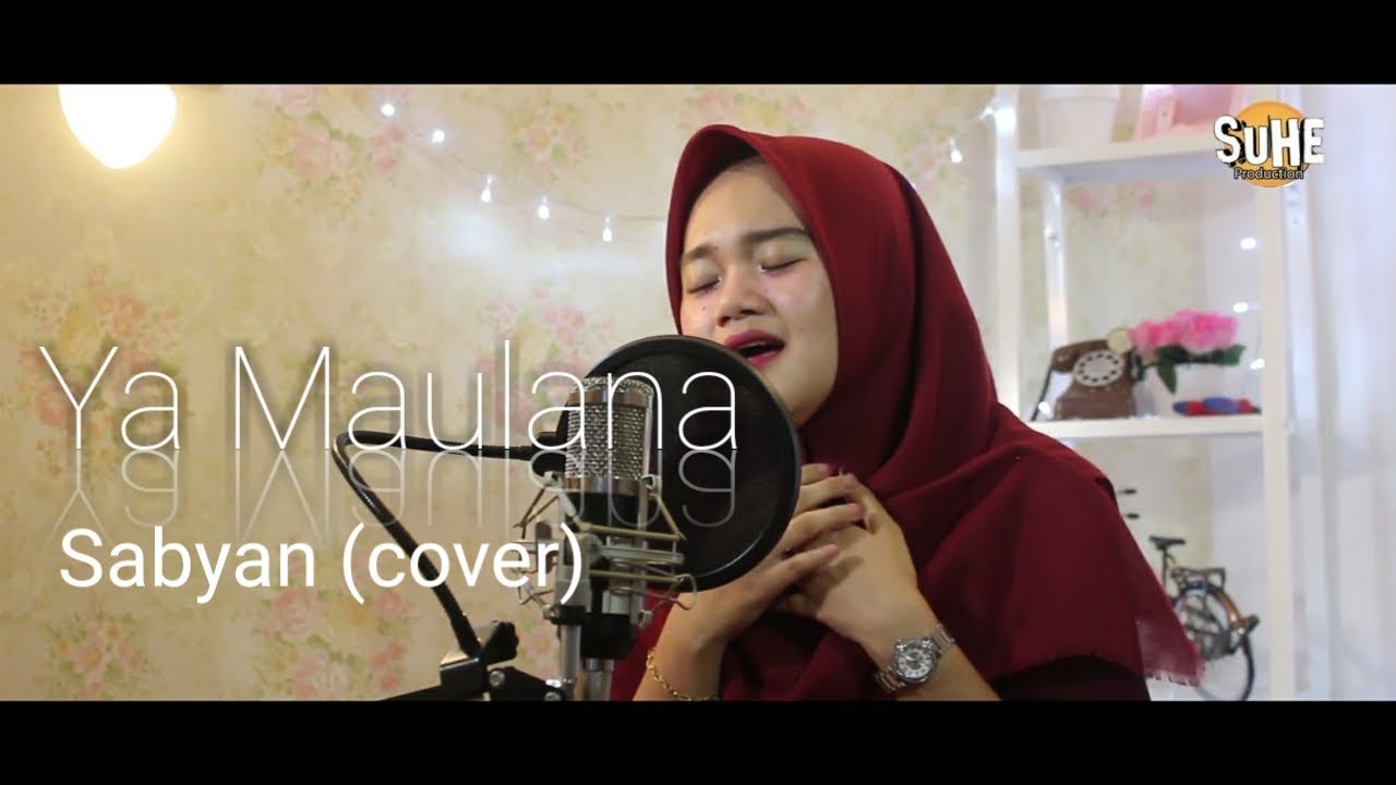 Ya maulana - Sabyan Gambus ( cover ) by anjanimr - YouTube