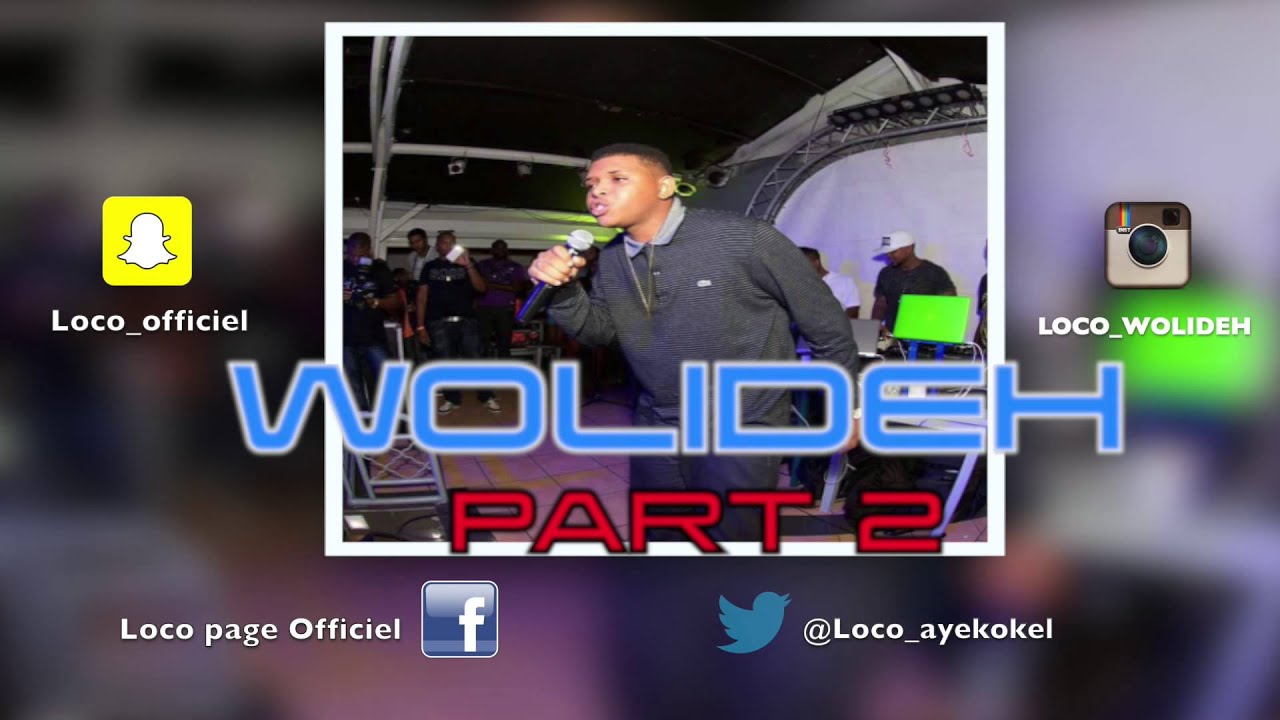 Loco- Wolidèh partie2 (riddim by Dj digital) - YouTube