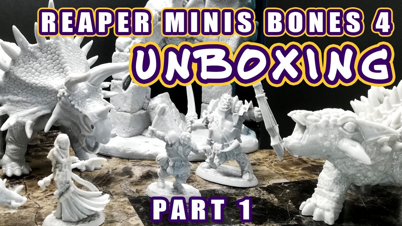Unboxing Reaper Miniatures Bones 4 || Part 1 of 2 || Core Set & Lost ...