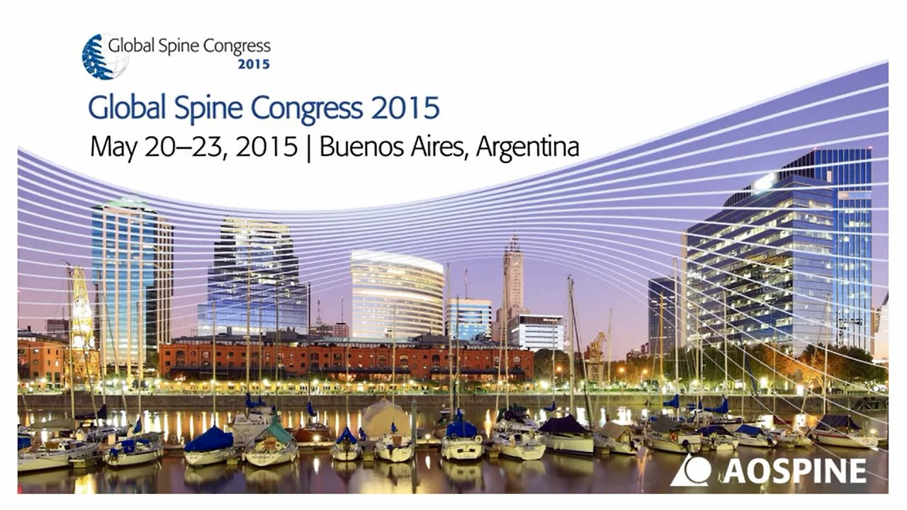 Global Spine Congress - Join us in Buenos Aires, May 2015 - YouTube