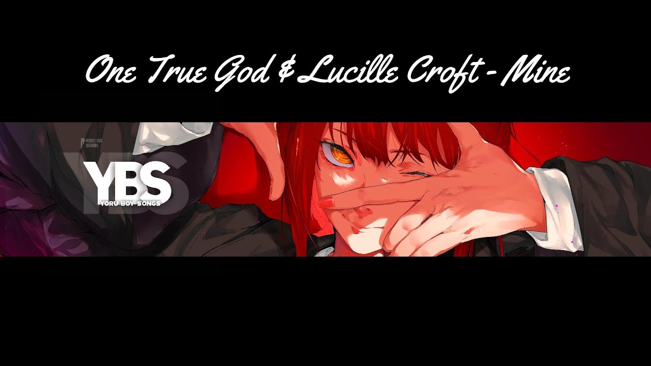 One True God & Lucille Croft - Mine - YouTube