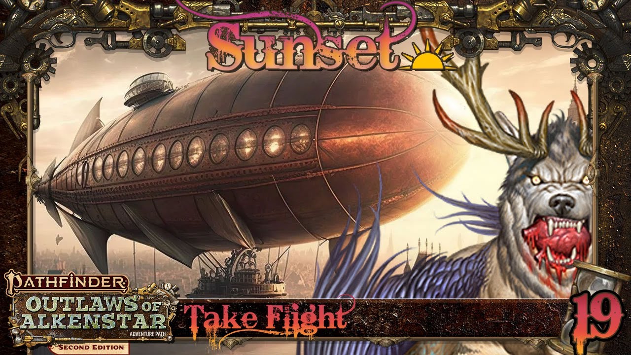 Take Flight - Outlaws of Alkenstar: Sunset - Pathfinder 2e - FVTT|The ...