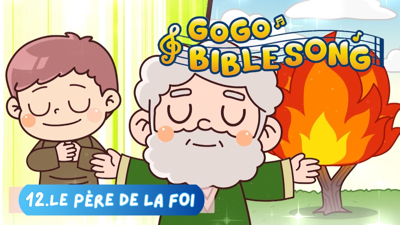 🎶 GOGO BIBLE SONG 🎶🙏 Le père de la foi ⛪ - YouTube