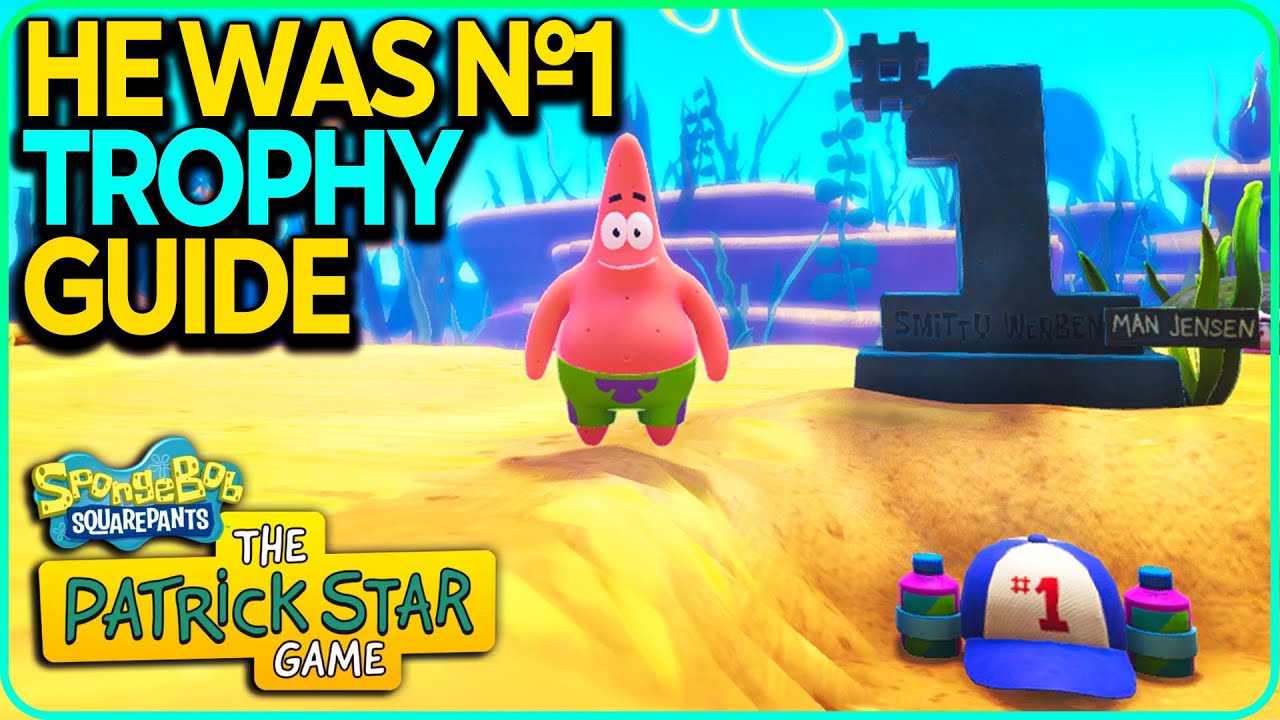 He Was No. 1 Trophy (No 1 Hat Location) The Patrick Star Game - YouTube