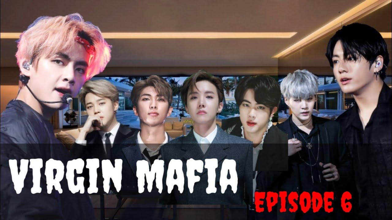 BTS ff~ VIRGIN Mafia,Episode 6 (Prize Of Humanity)- V, Jungkook, Suga ...