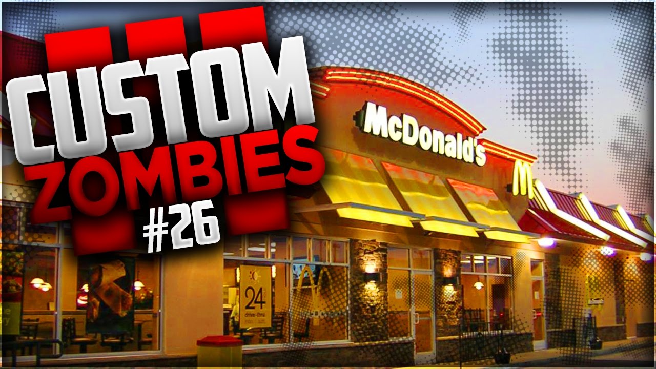 UN MC'DO PLEIN DE ZOMBIES ! CUSTOM MAP ZOMBIES #27 - YouTube