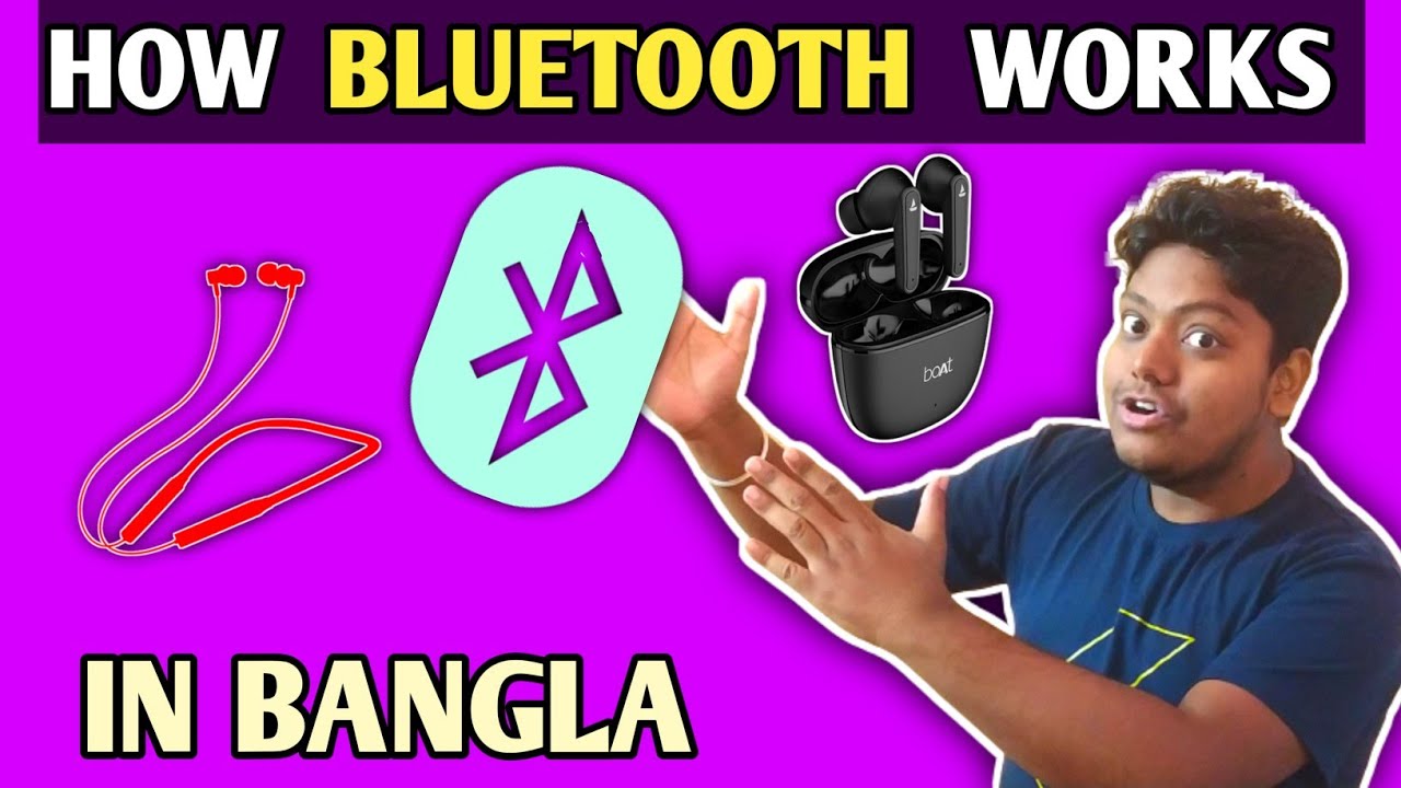 How Does Bluetooth Works? | Bluetooth কিভাবে কাজ করে? | Bluetooth Explained in Bangla - YouTube