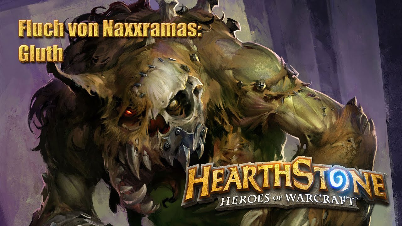 Hearthstone Naxxramas Heroischer Video Guide Gluth - YouTube
