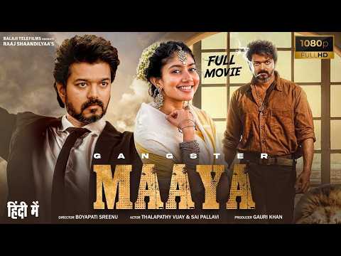 Maaya Full Movie | Thalapathy Vijay | Sai Pallavi | New Released South Indian Action Hd Movies 2026