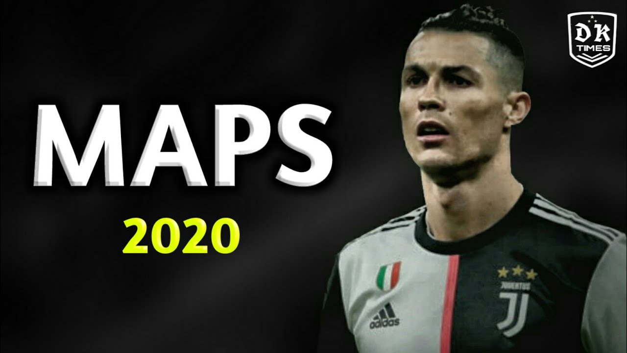 Cristiano Ronaldo Maroon 5 - MAPS cinematic goals and skills 2020 - YouTube