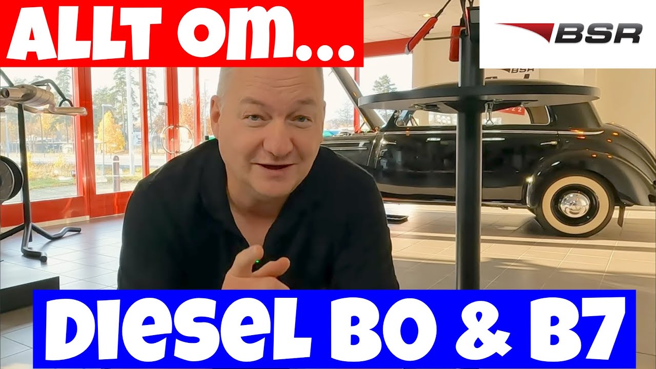 Allt om diesel - B7 & B0 - BSR svarar på era frågor - # ...