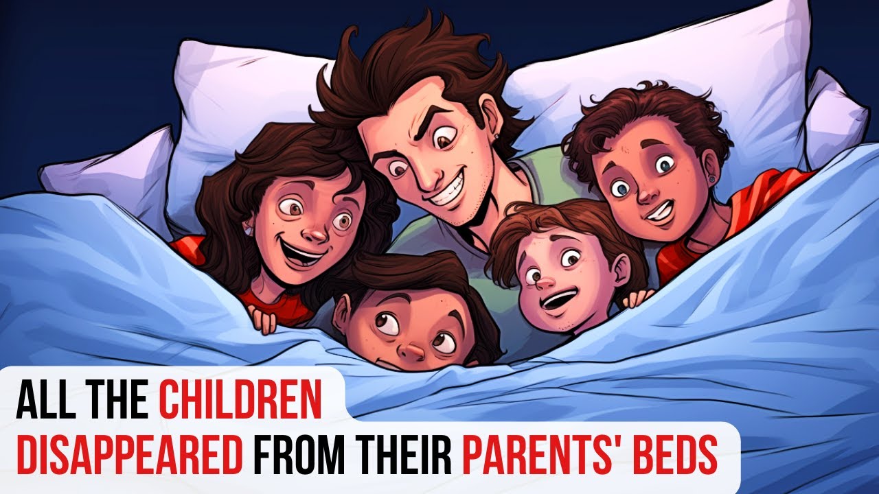 😱😱All The Children Disappeared From Their Parents' Beds - WoW Story ...