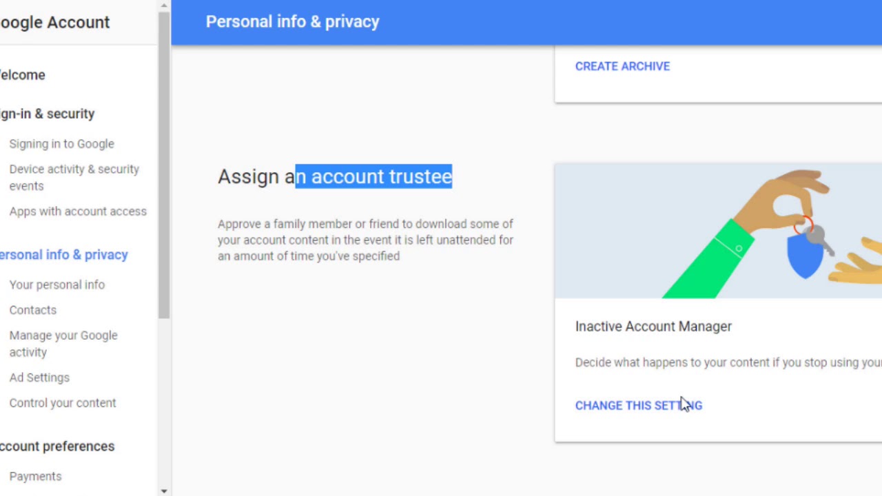 Inactive Account manager or Account trustee for Google Account | What ...