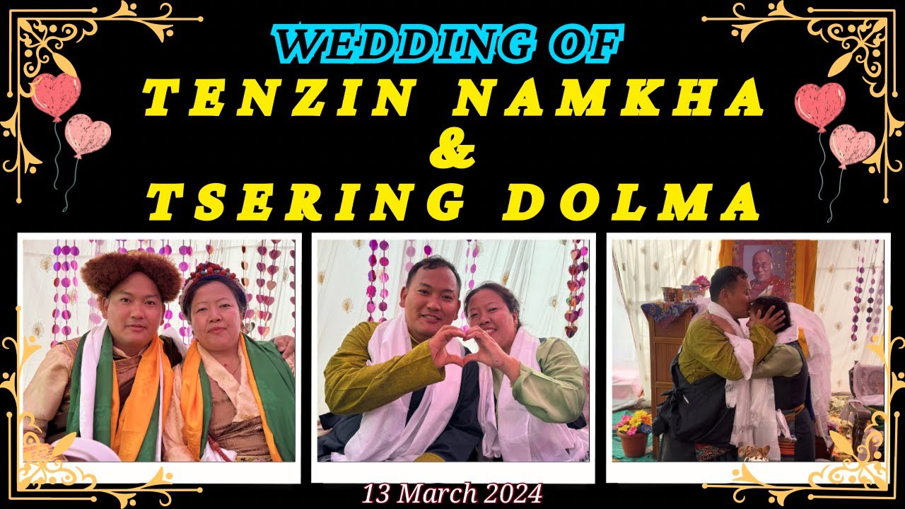 TENZIN NAMKHA WEDS TSERING DOLMA || Mundgod Doeguling Camp 9 #mundgod # ...