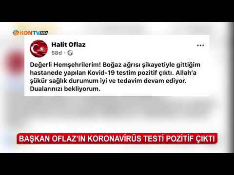 Başkan Oflaz'ın koronavirüs testi pozitif çıktı