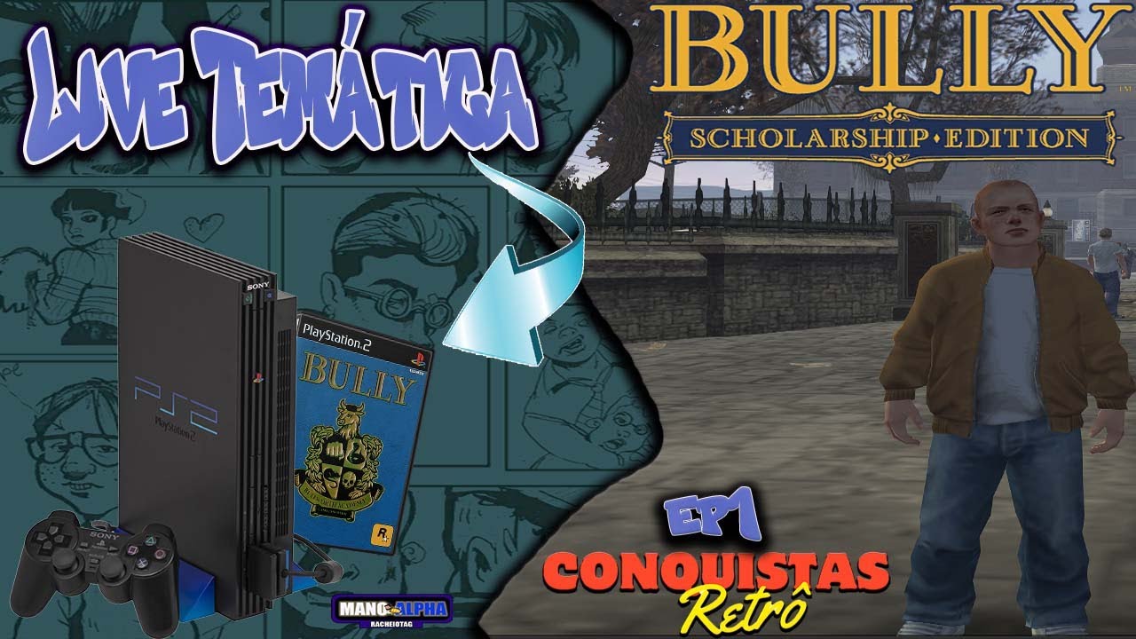 🎮 Live Temática de PS2: Bully Scholarship Edition com Melhorias no ...