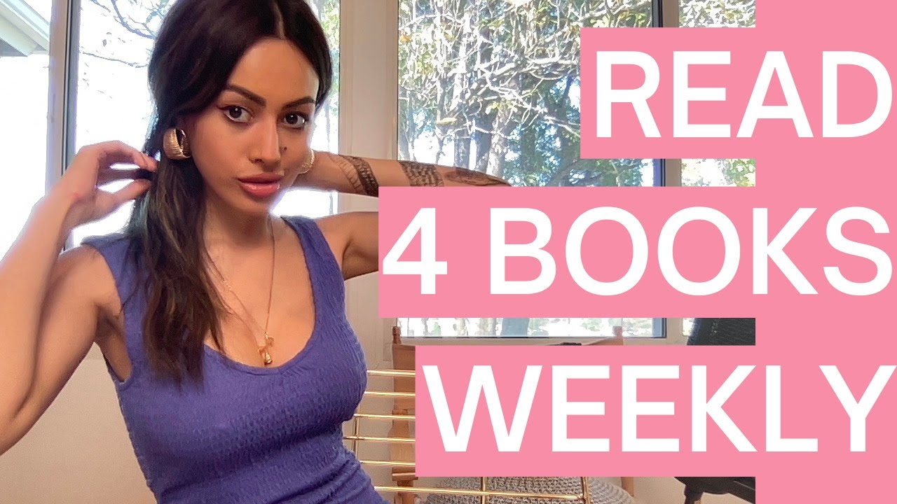 How To Read As Many Books As Possible | I Read 4 Books Weekly - YouTube