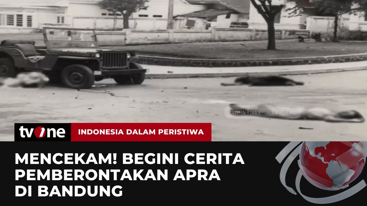 Mengingat Sadisnya Pemberontakan APRA di Kota Bandung | IDP tvOne - YouTube