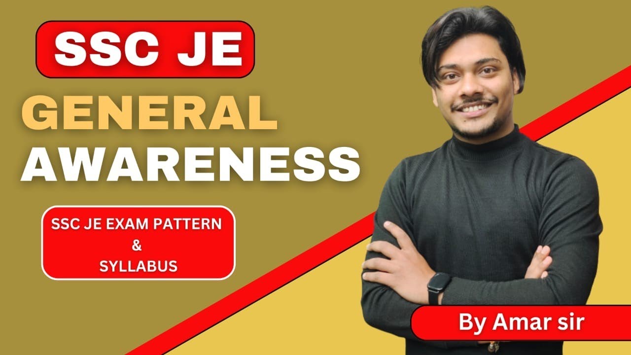 General Awareness | SSCJE | Syllabus & Subject Weightage Discussion ...