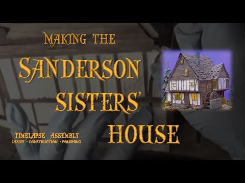 Making the Sanderson Sisters' House from Hocus Pocus - Timelapse - YouTube