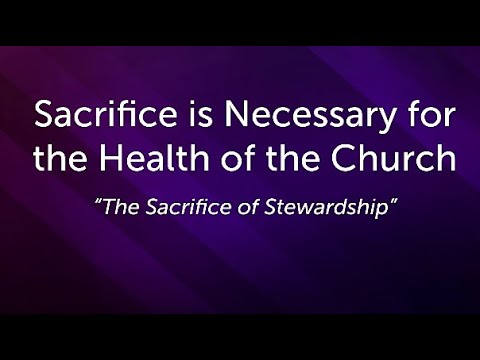 The Sacrifice of Sanctification (The Sacrifice of Stewardship) - YouTube