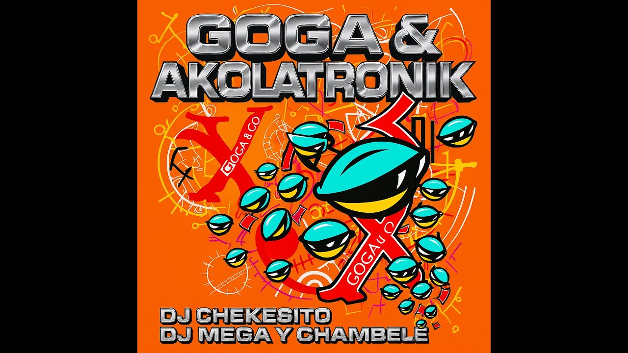 GOGA & AKOLATRNIK - DJ CHEKESITO FT. DJ MEGA & CHAMBELE - YouTube