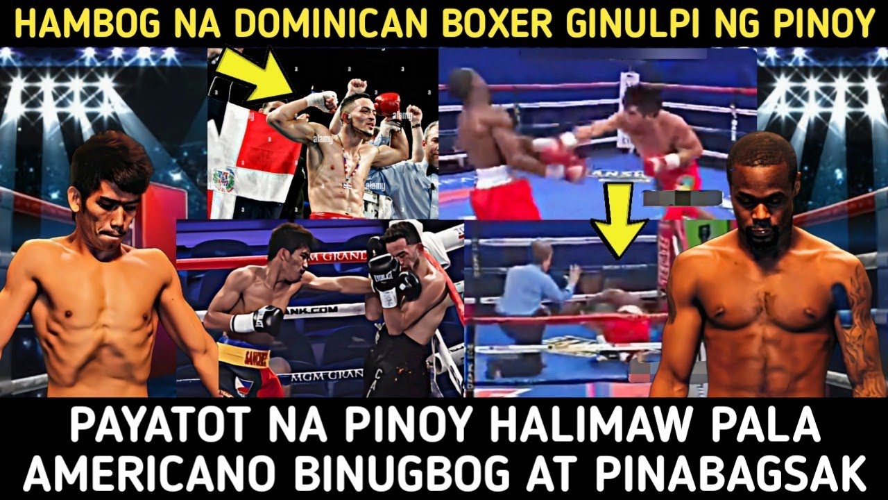 HAMBOG NA DOMINICAN BOXER GINULPI NG PINOY AMERICANO BUGBOG AT ...