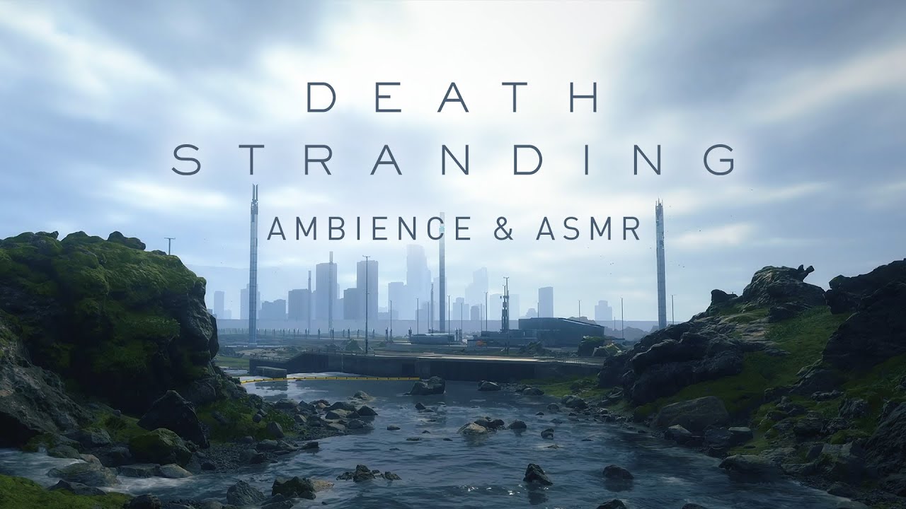 Central Knot City | DEATH STRANDING | River Sounds & Cozy Ambience ASMR ...