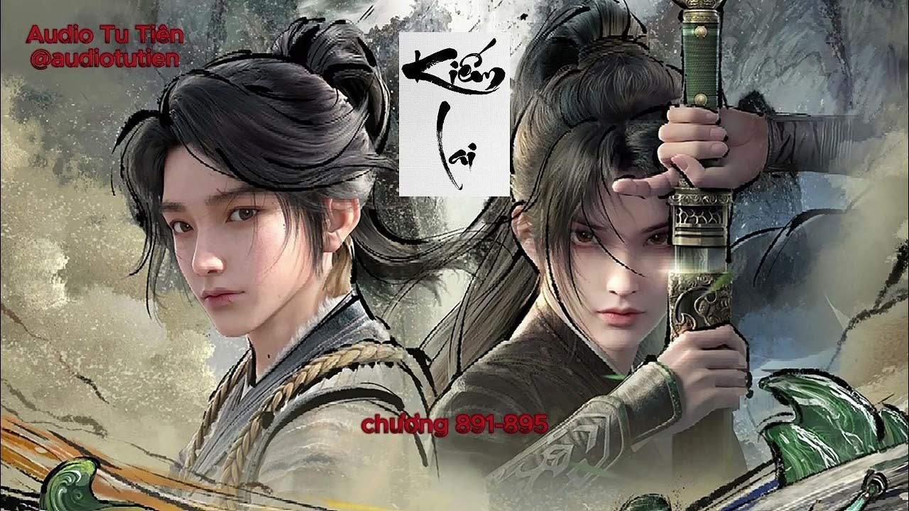 Kiếm Lai tập 179 ( chương 891 - 895 ) - YouTube