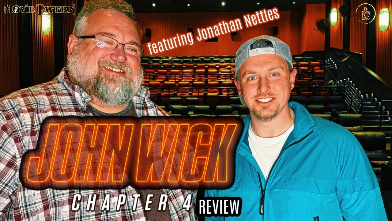 JOHN WICK: CHAPTER 4 Movie Review w/ Jonathan Nettles | Tavern Talk ...