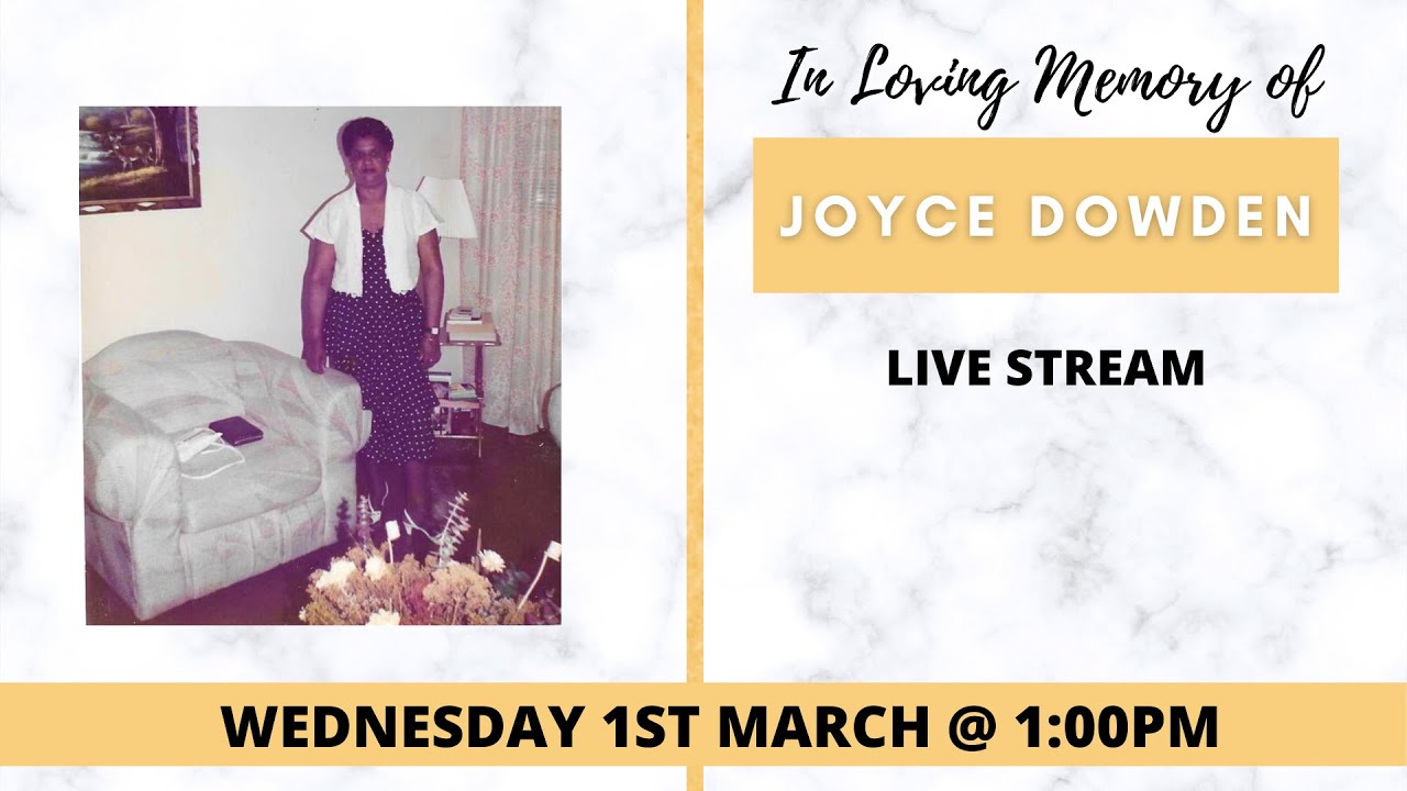 Celebrating the life of Joyce Dowden - YouTube