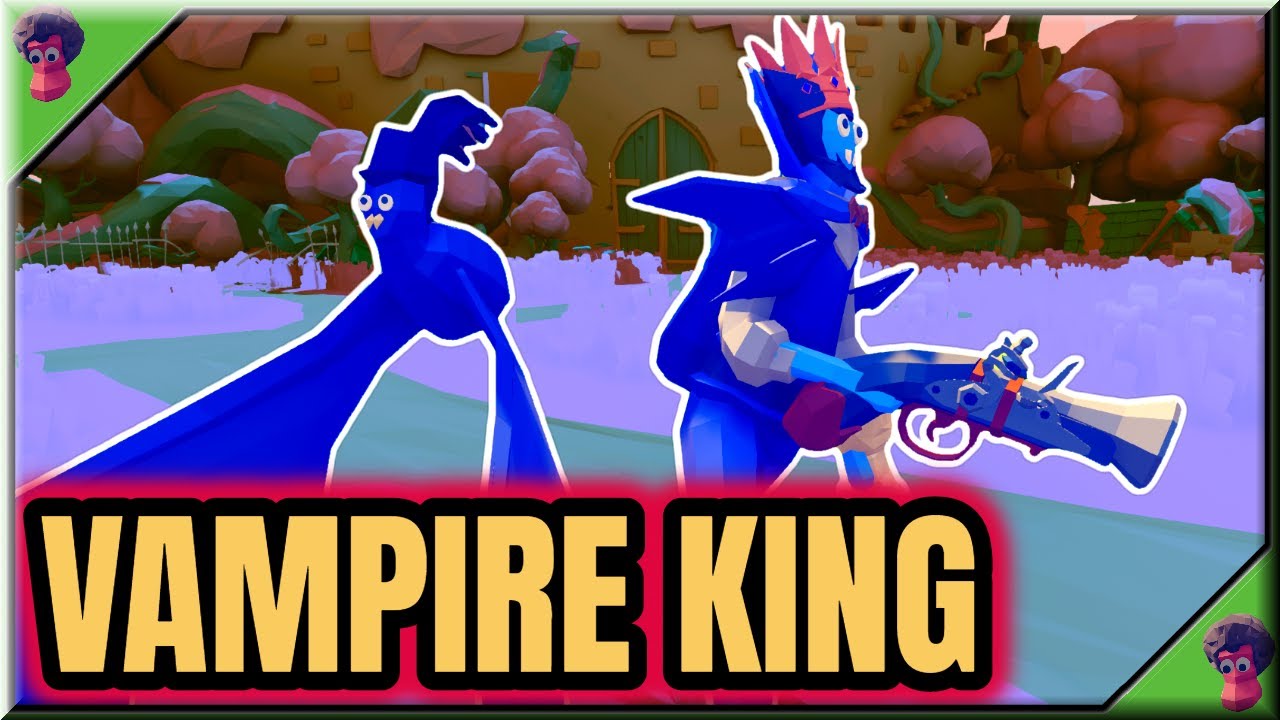 VAMPIRE KING vs Every Unit(Almost) - TABS ORIGINAL MOD - YouTube