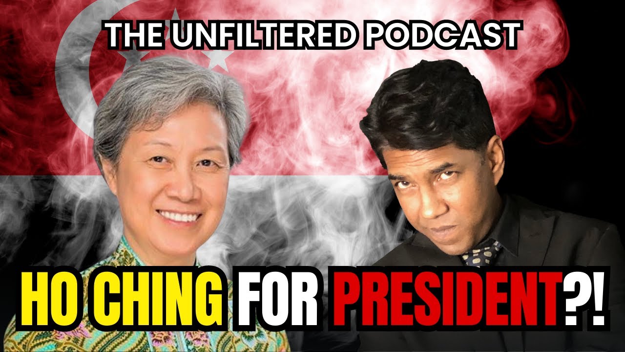 Will Ho Ching Run For President? | The Unfiltered Podcast - YouTube