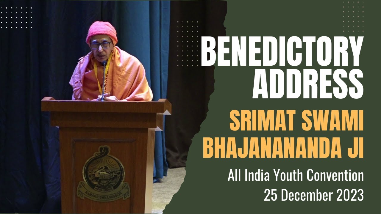 Benedictory Address : Swami Bhajanananda ji | Youth Convention Day 1 ...