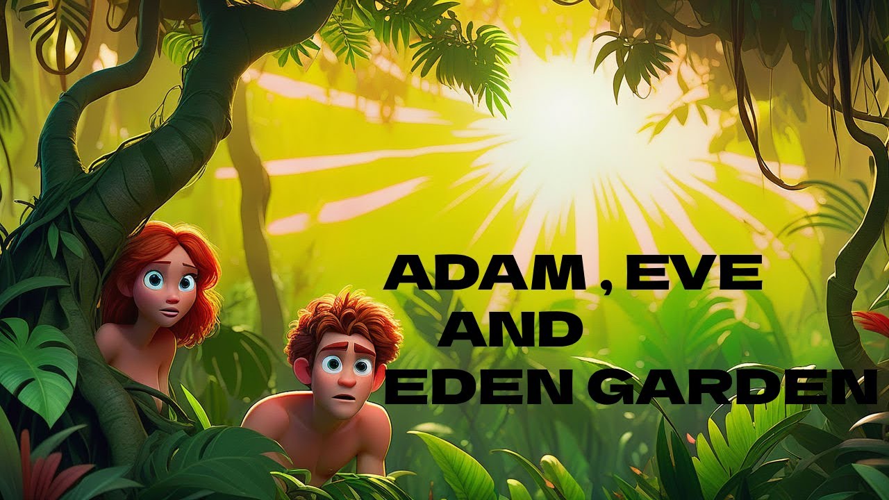 Adam , Eve and the Eden garden | KidZ Bible Stories - YouTube