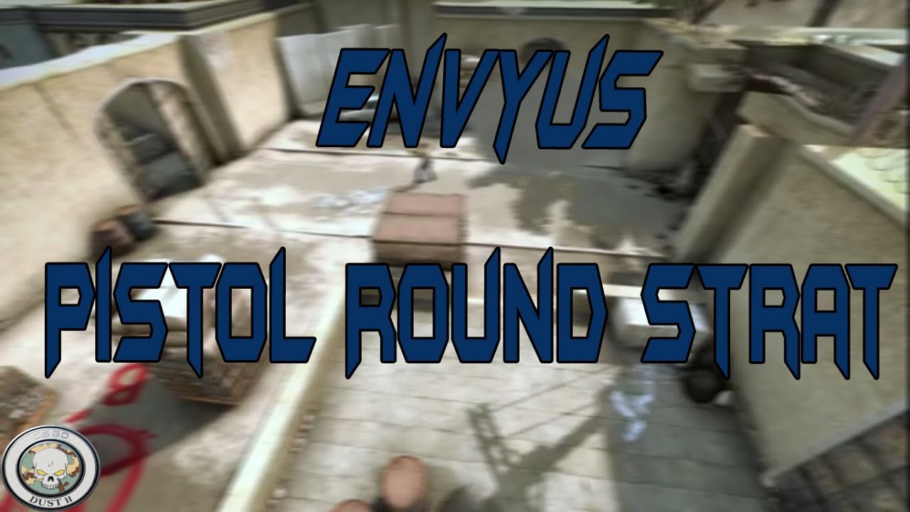 CSGO - Envyus Pistol Round Strat on de dust2 (T Side) - YouTube