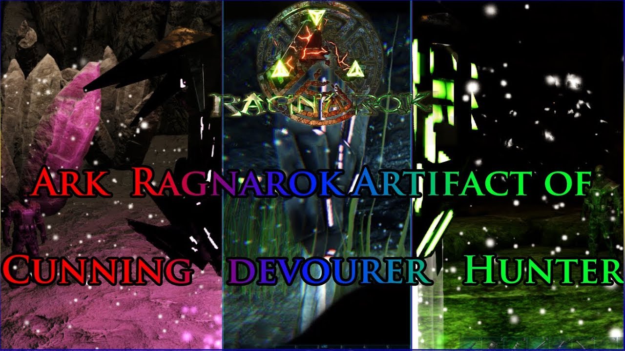 Ark Ragnarok: Artifacts of the Cunning, Devourer and Hunter ...