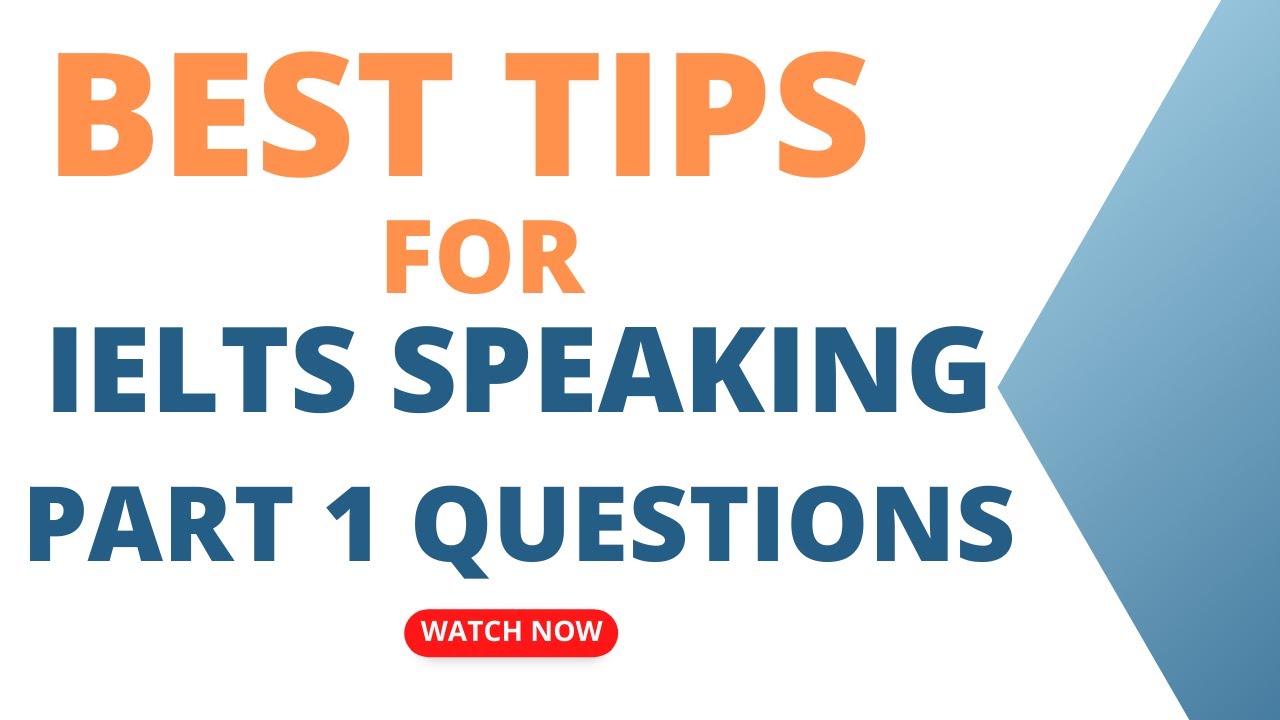 IELTS Speaking | Sample Answers For Part 1 IELTS Speaking | TARGET 9 ...