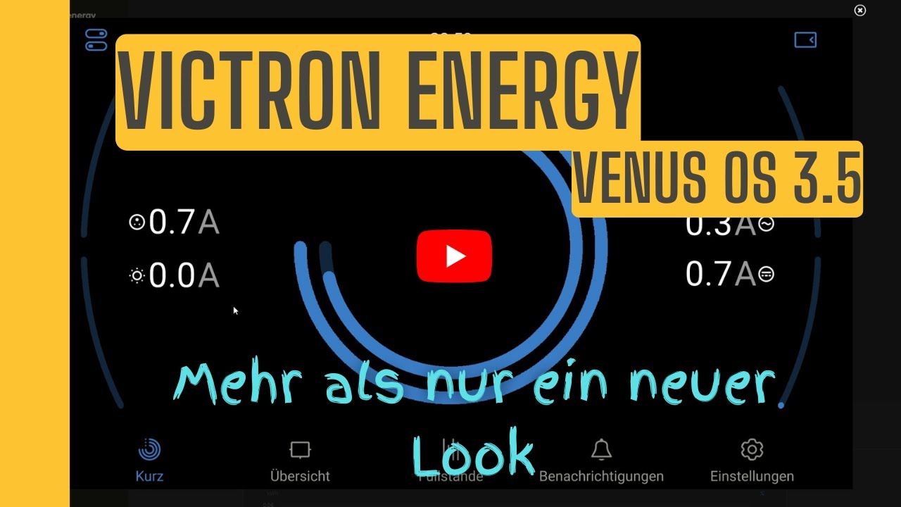 Victron Energy Venus OS 3.5 - Neue Benutzeroberfläche Übersicht - YouTube