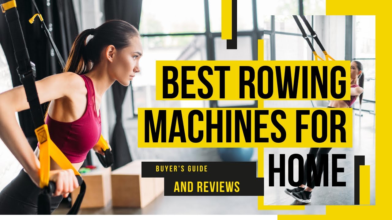 Best Rowing Machines Reviews - Top 5 Best Rowing Machines For Home in ...