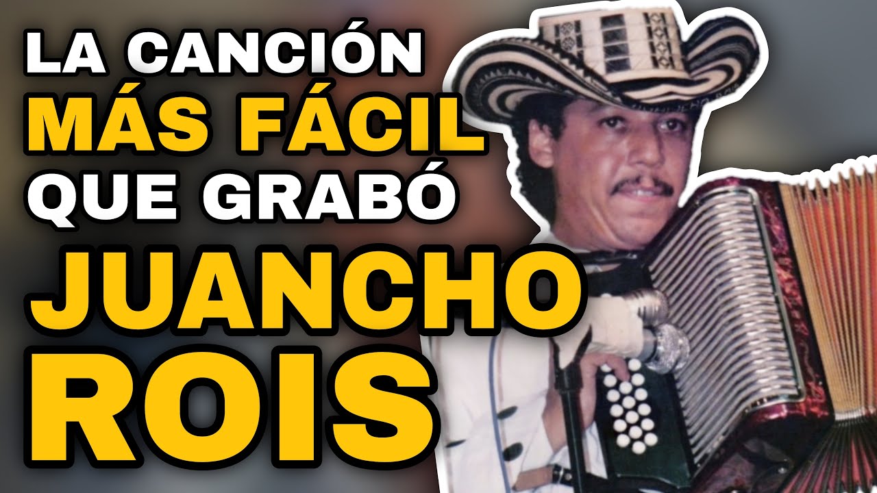 La CANCIÓN MÁS FÁCIL que GRABÓ JUANCHO ROIS en ACORDEÓN (Tutorial ...