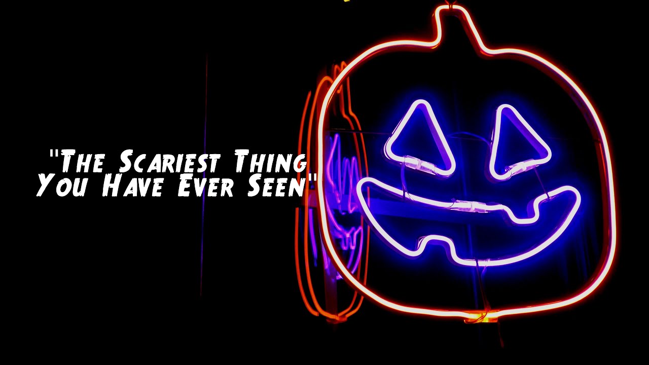 "The Scariest Thing You Have Ever Seen" (Short Film) - YouTube