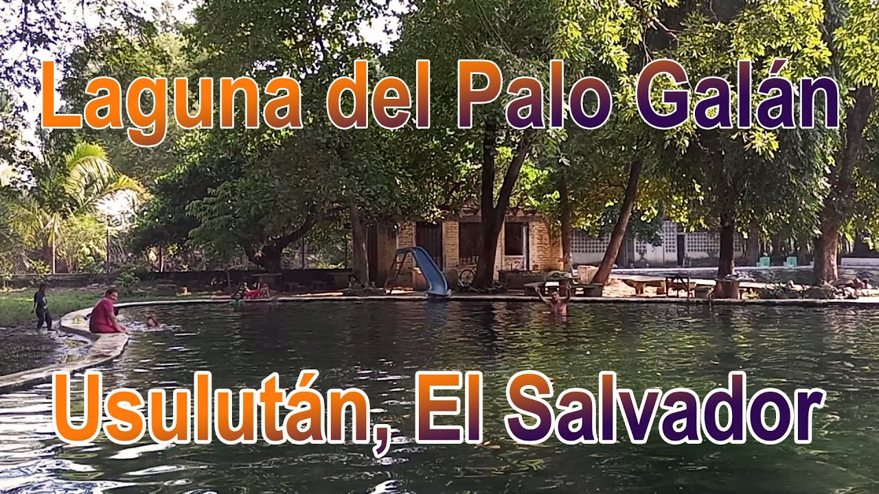 Laguna del Palo Galán, Usulután - YouTube