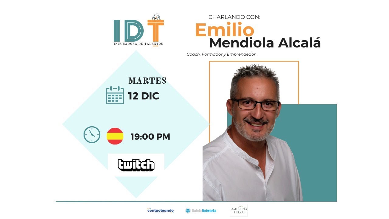 @Emilio Mendiola Alcalá "Coach, Formador y Emprendedor, y ..." Viene a ...